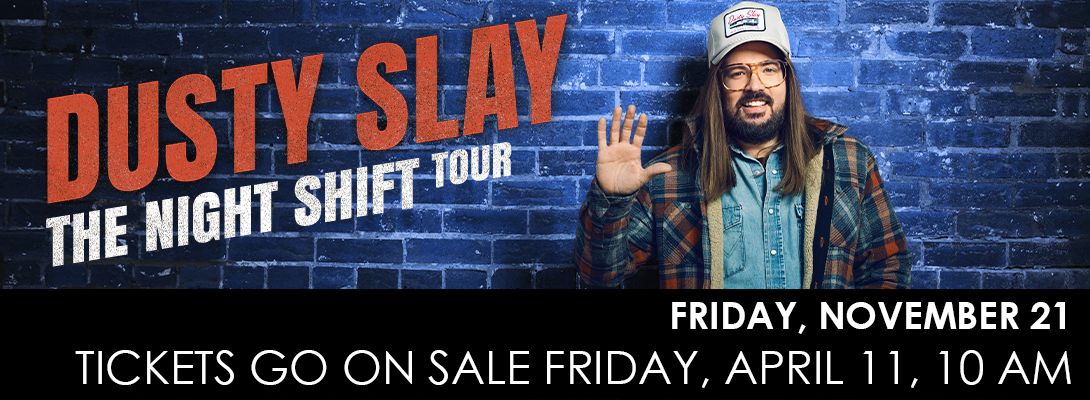 DUSTY SLAY ANNOUNCE - The Grand